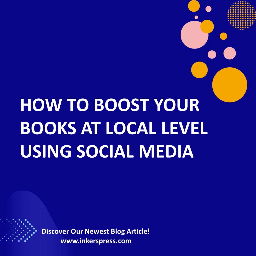 How To Boost Your Books At Local Level Using Social Media