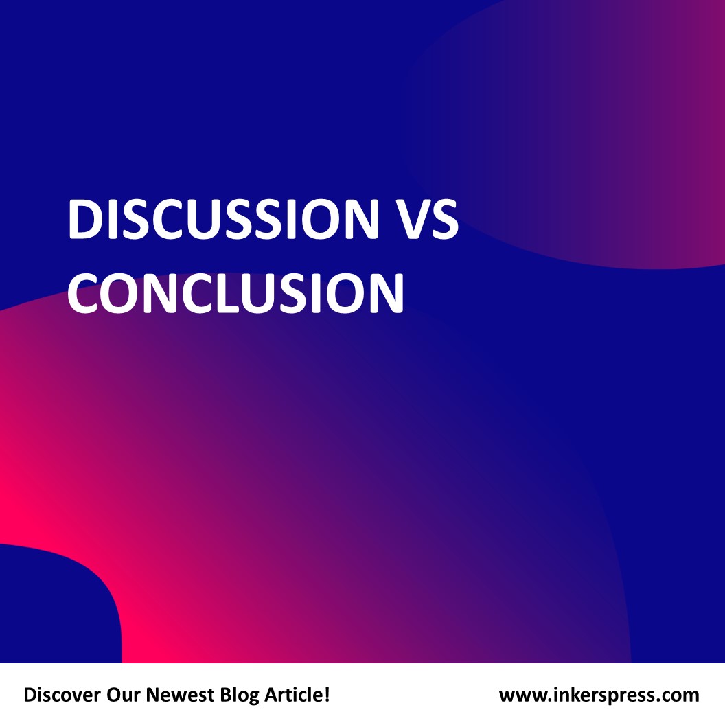 Discussion VS Conclusion Inkerspress Discussion VS Conclusion Inkerspress