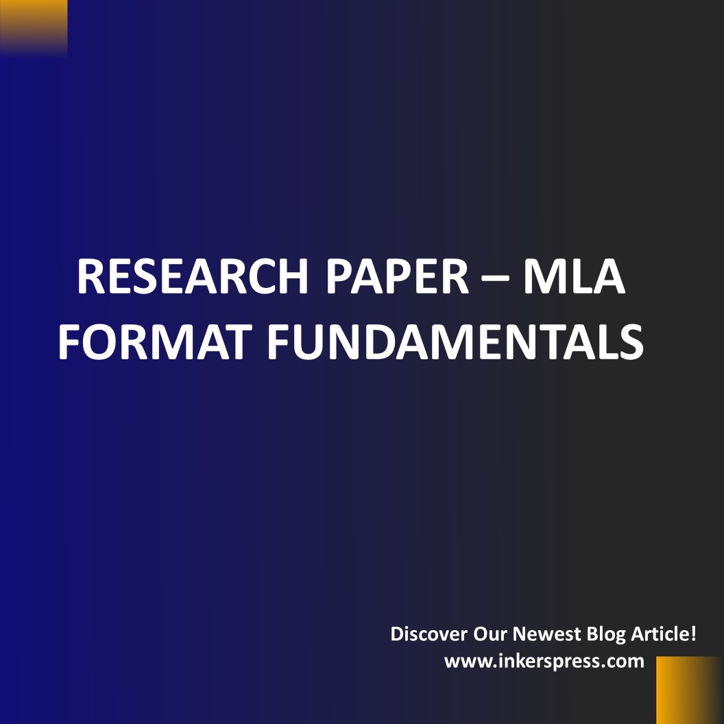 Research Paper – MLA Format Fundamentals
