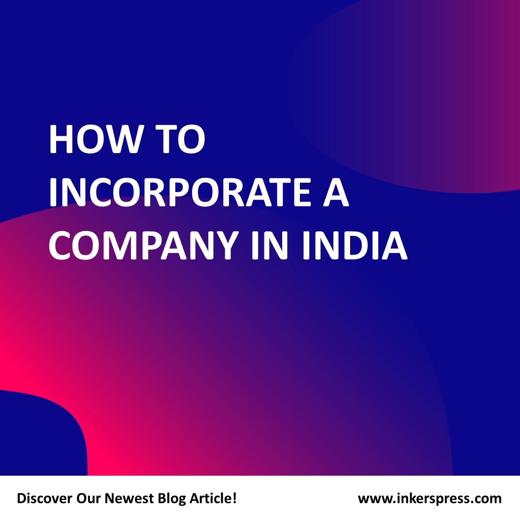 How To Incorporate A Company In India